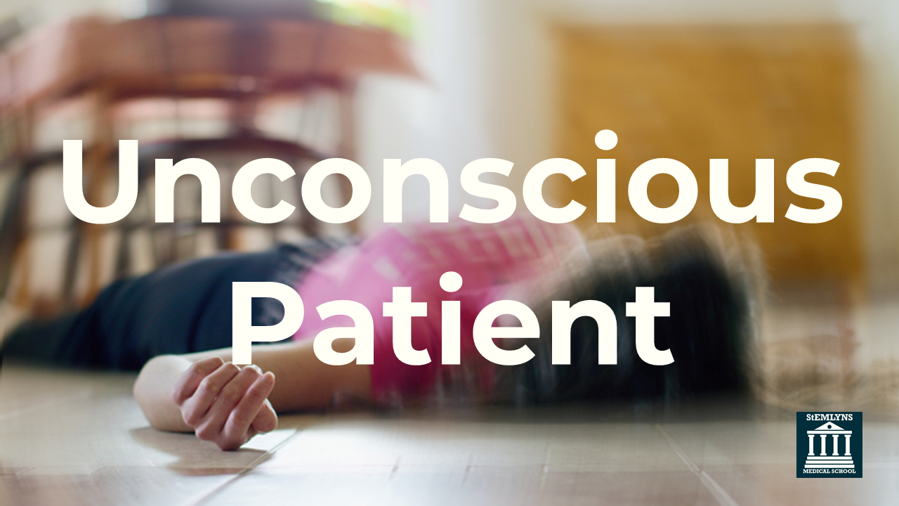 The Unconscious Patient - St Emlyn's Medical School